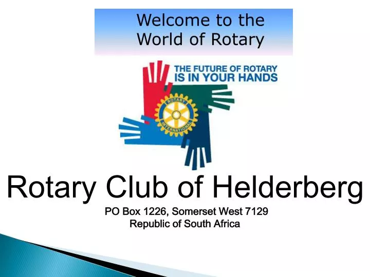 PPT - Welcome to the World of Rotary PowerPoint Presentation, free ...