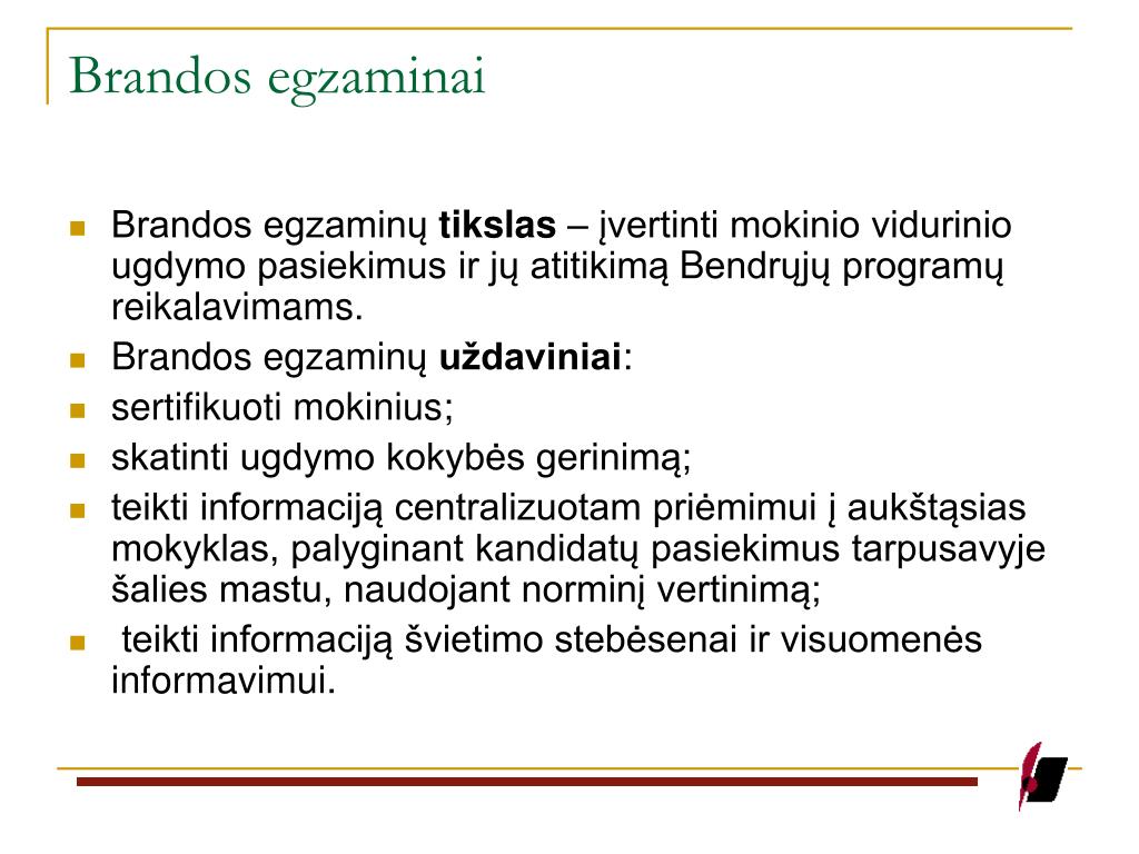 PPT - Brandos egzamin ų organizavimas ir vykdymas PowerPoint ...