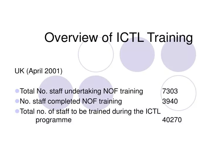 PPT - Overview of ICTL Training PowerPoint Presentation, free download ...