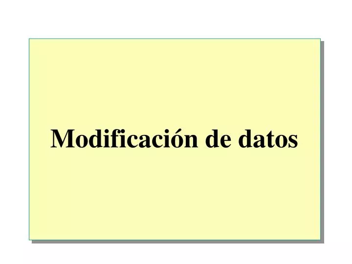 PPT - Modificación de datos PowerPoint Presentation, free download - ID:5216296