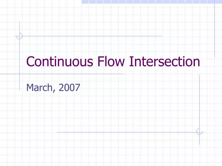 PPT - Continuous Flow Intersection PowerPoint Presentation, free ... PPT - Continuous Flow Intersection PowerPoint Presentation, free ...