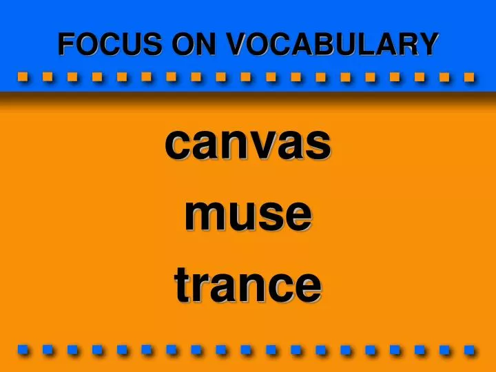 PPT - FOCUS ON VOCABULARY PowerPoint Presentation, free download - ID ...