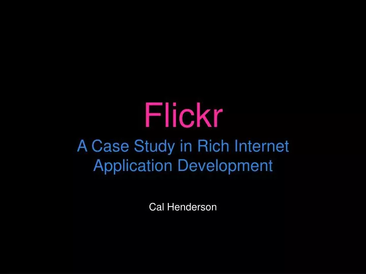 PPT - Flickr PowerPoint Presentation, free download - ID:5224230