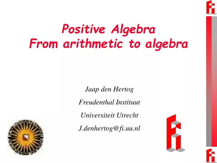 PPT - Positive Algebra From arithmetic to algebra PowerPoint ...