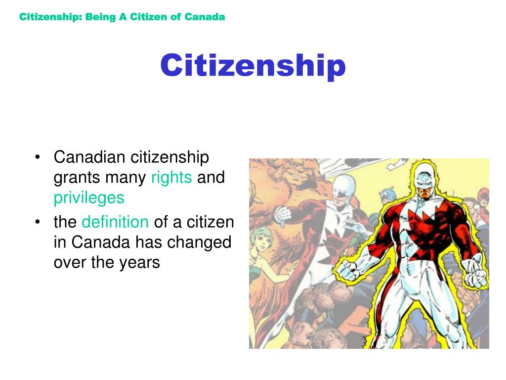 PPT - Citizenship: Being A Citizen of Canada PowerPoint Presentation ...