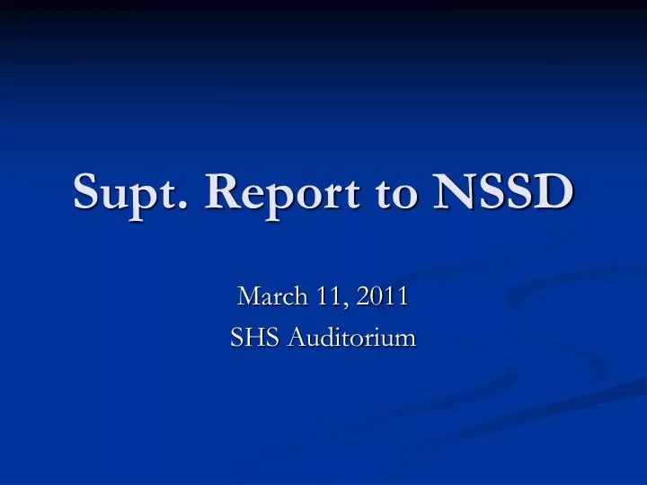 PPT - Supt. Report to NSSD PowerPoint Presentation, free download - ID ...