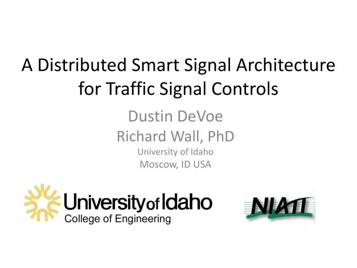 PPT - A Distributed Smart Signal Architecture for Traffic Signal ...