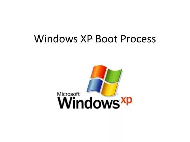 PPT - Windows XP Boot Process PowerPoint Presentation, free download ...