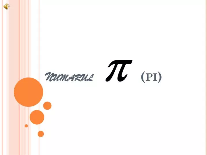 PPT - Numarul (pi) PowerPoint Presentation, free download - ID:5229809