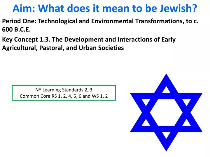 PPT - Aim: What does it mean to be Jewish? PowerPoint Presentation ...