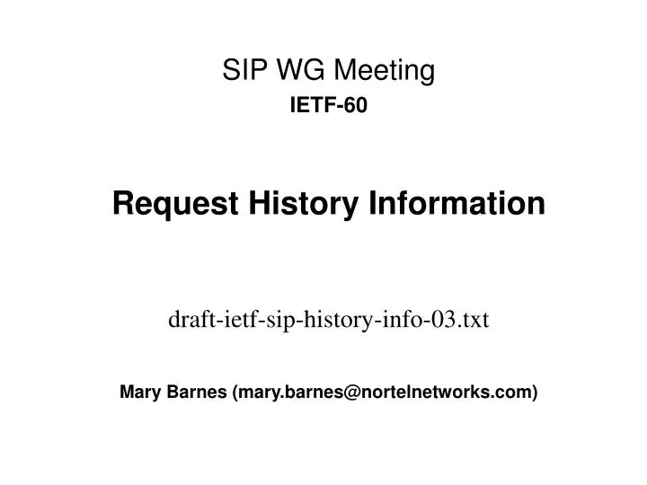 PPT - Request History Information PowerPoint Presentation, free ...