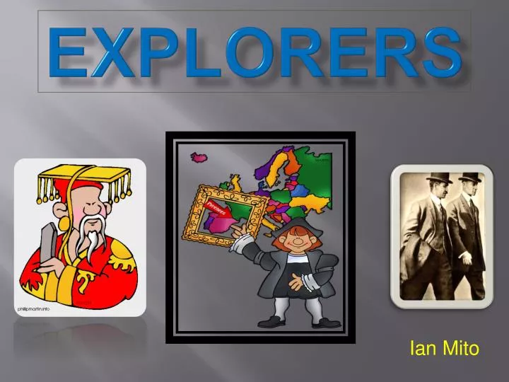 PPT - EXPLORERS PowerPoint Presentation, free download - ID:5231646