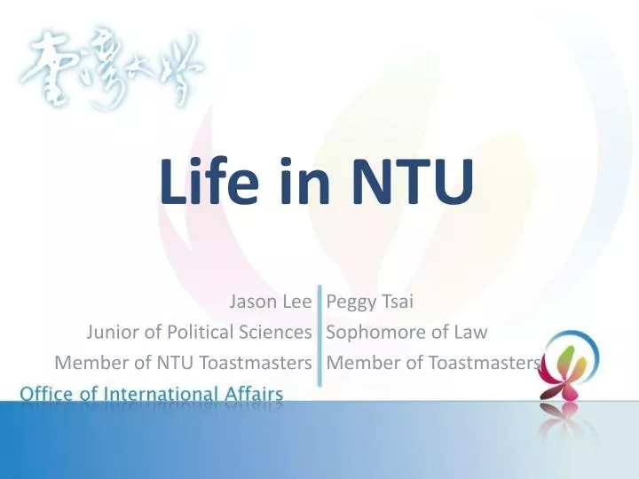 PPT - Life in NTU PowerPoint Presentation, free download - ID:5231769