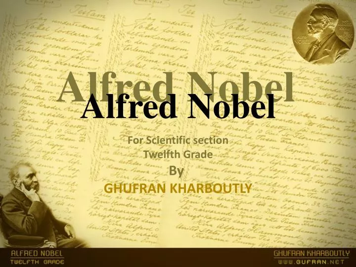 PPT - Alfred Nobel PowerPoint Presentation, free download - ID:5231951