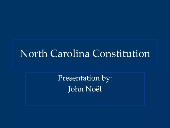 PPT - North Carolina Constitution PowerPoint Presentation, free ...