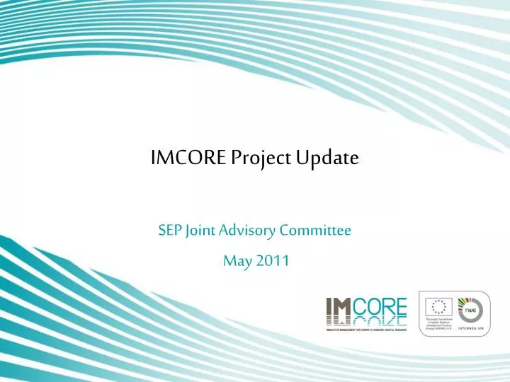 PPT - IMCORE Project Update PowerPoint Presentation, free download - ID ...