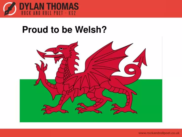PPT - Proud to be Welsh? PowerPoint Presentation, free download - ID ...