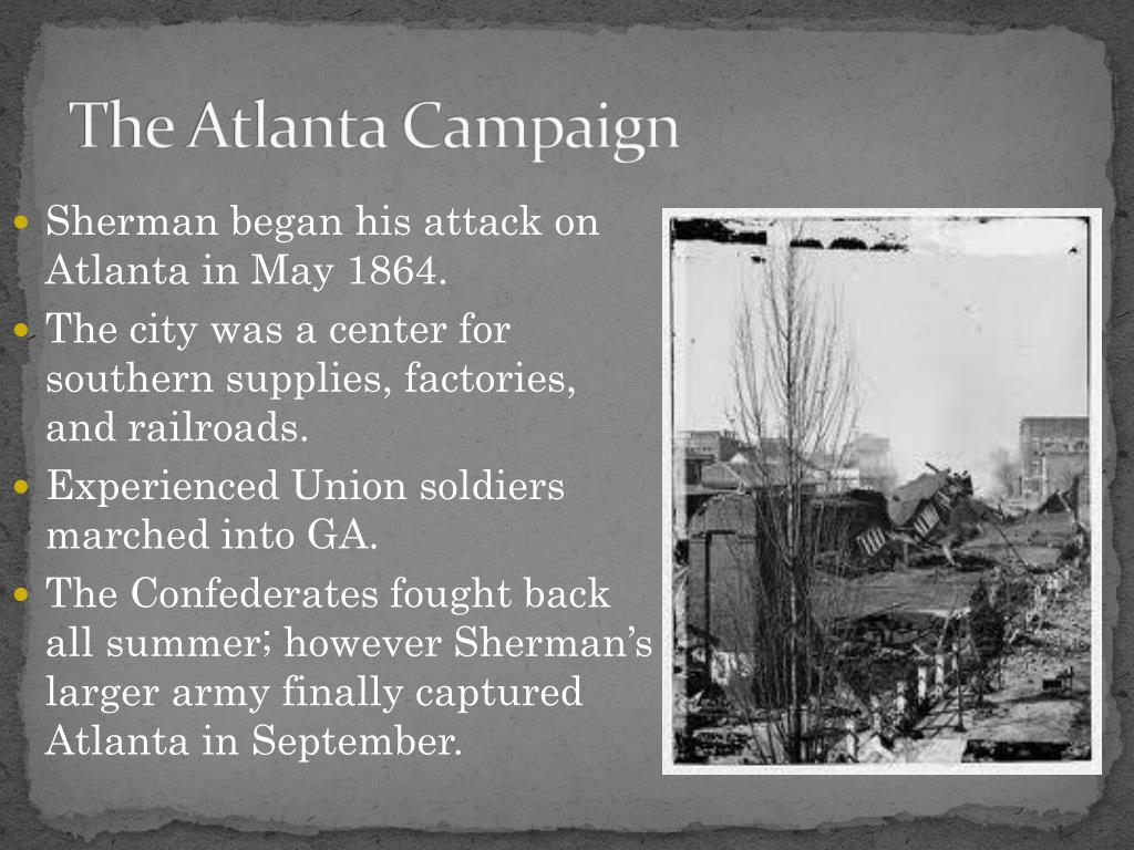 PPT - The Atlanta Campaign & Sherman’s March to the Sea PowerPoint ...