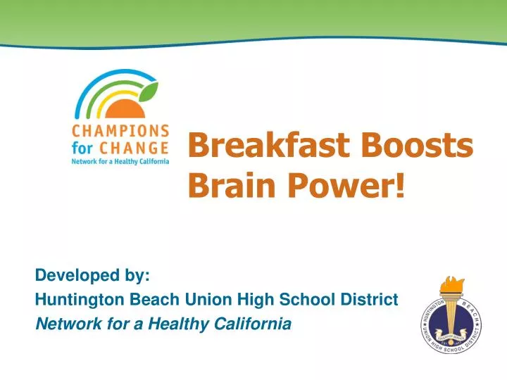 PPT - Breakfast Boosts Brain Power! PowerPoint Presentation, free ...