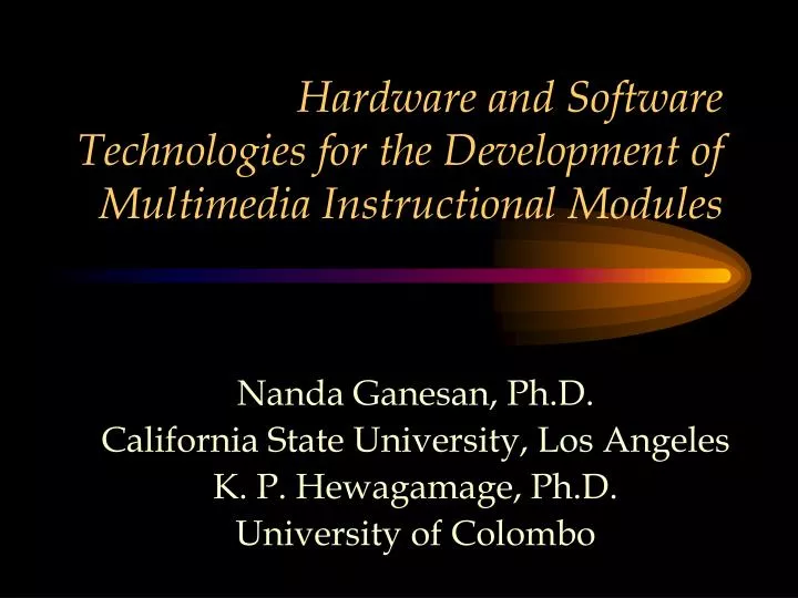 PPT - Hardware and Software Technologies for the Development of ...
