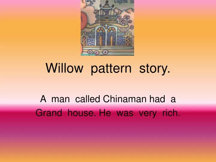 PPT - Willow pattern story. PowerPoint Presentation, free download - ID ...