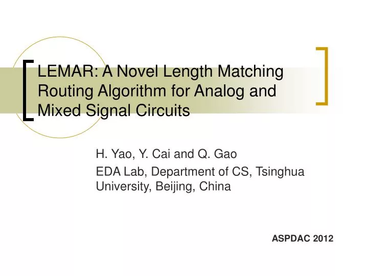 PPT - LEMAR: A Novel Length Matching Routing Algorithm for Analog and Mixed Signal Circuits ...