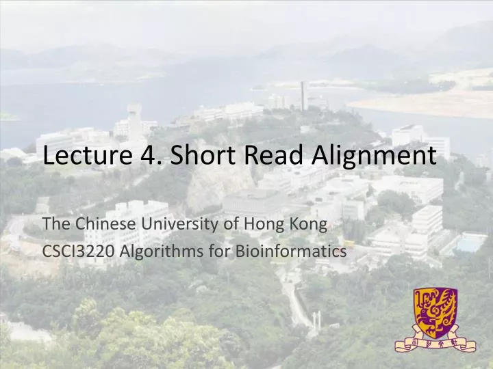 PPT - Lecture 4. Short Read Alignment PowerPoint Presentation, free download - ID:5237959