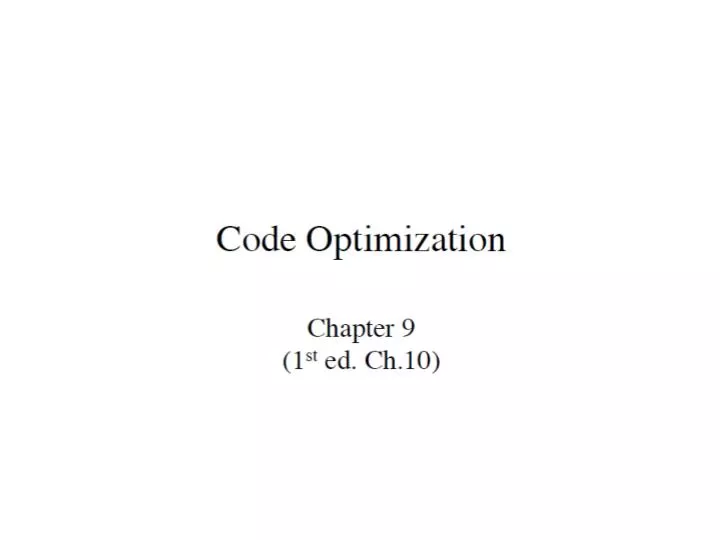 PPT - Machine-Independent Optimization Chapter 9 PowerPoint ...