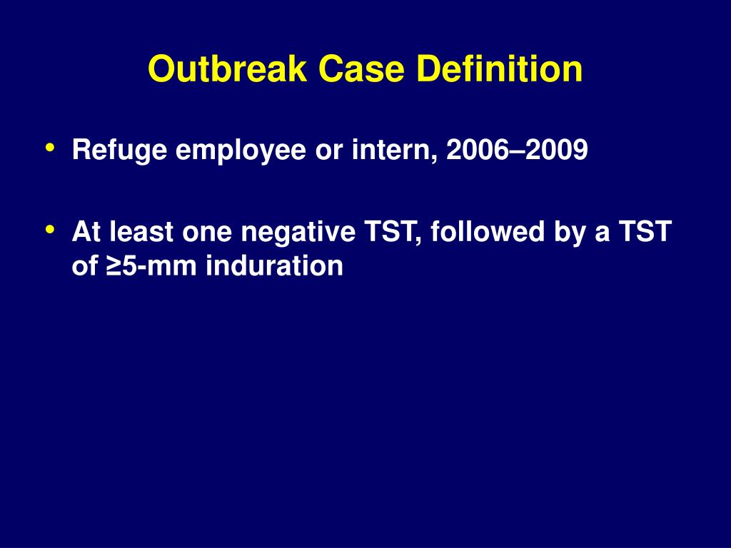 PPT - Outbreak of Mycobacterium tuberculosis Among Employees of an ...