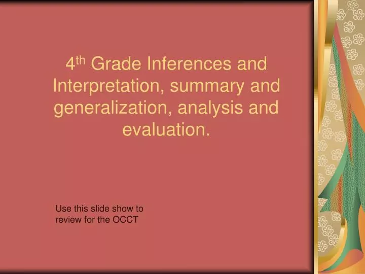 PPT - 4 th Grade Inferences and Interpretation, summary and ...