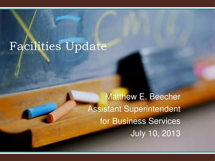 PPT - Facilities Update PowerPoint Presentation, free download - ID:5243599
