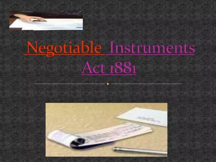 PPT - Negotiable Instruments Act 1881 PowerPoint Presentation, free ...