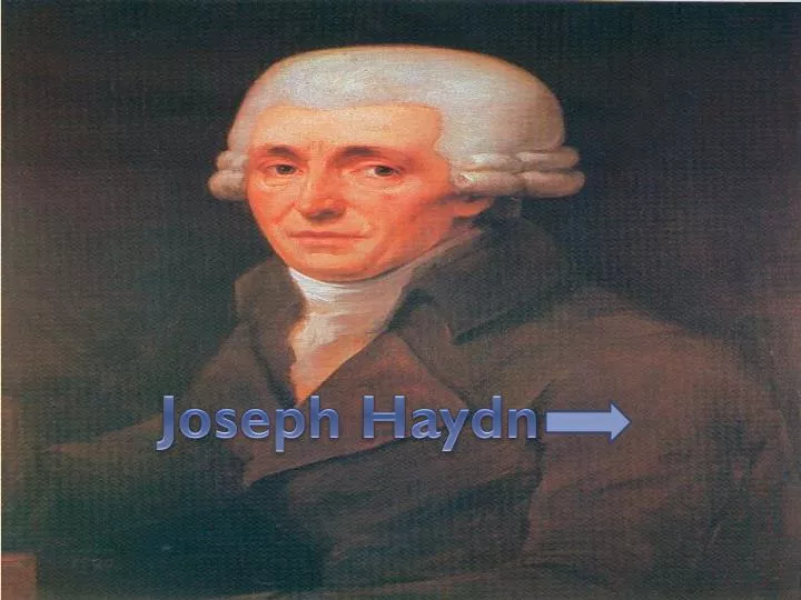 PPT - Joseph Haydn PowerPoint Presentation, free download - ID:5244929