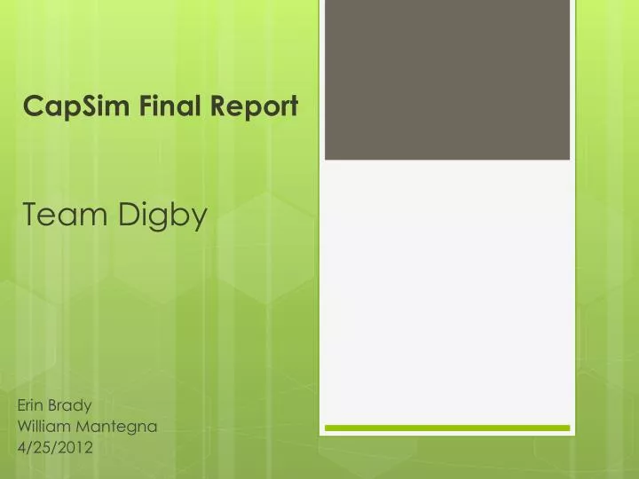 PPT - CapSim Final Report Team Digby PowerPoint Presentation, free ...