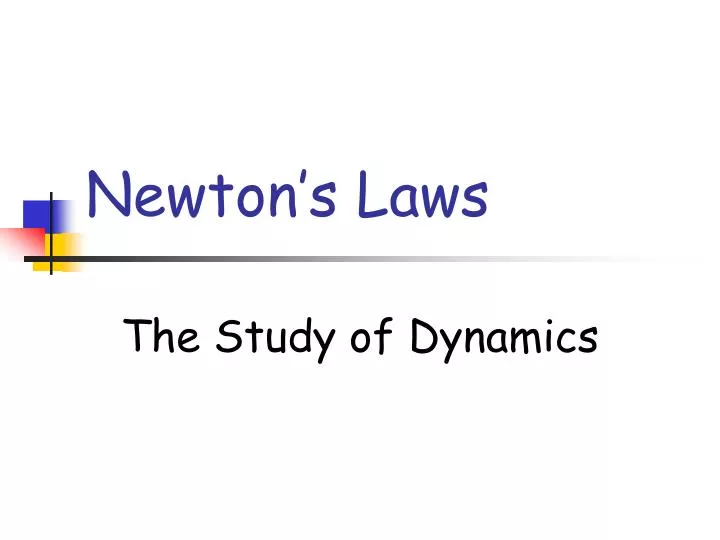 PPT - Newton’s Laws PowerPoint Presentation, free download - ID:5245667