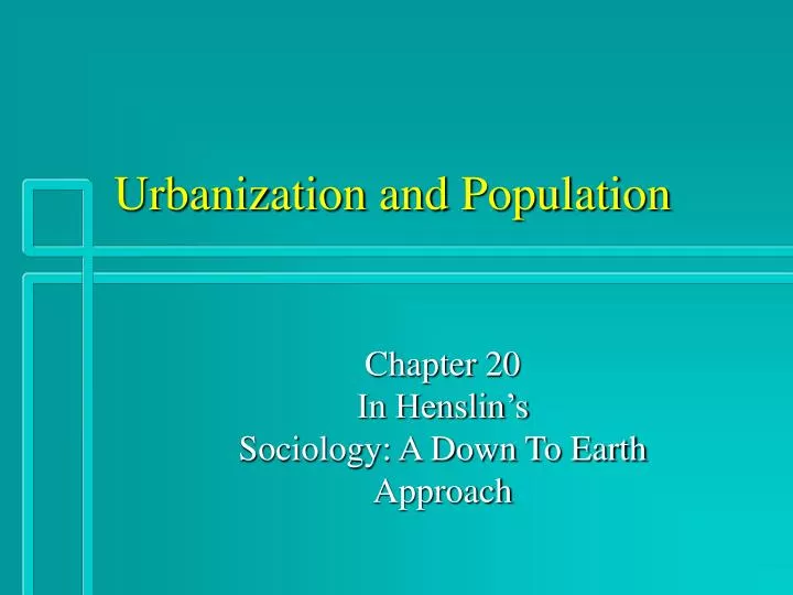 PPT - Urbanization and Population PowerPoint Presentation, free ...