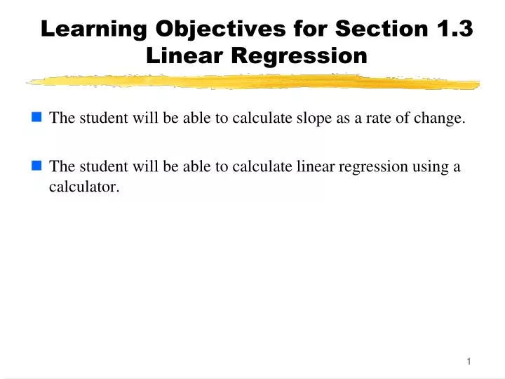 PPT - Learning Objectives for Section 1.3 Linear Regression PowerPoint ...