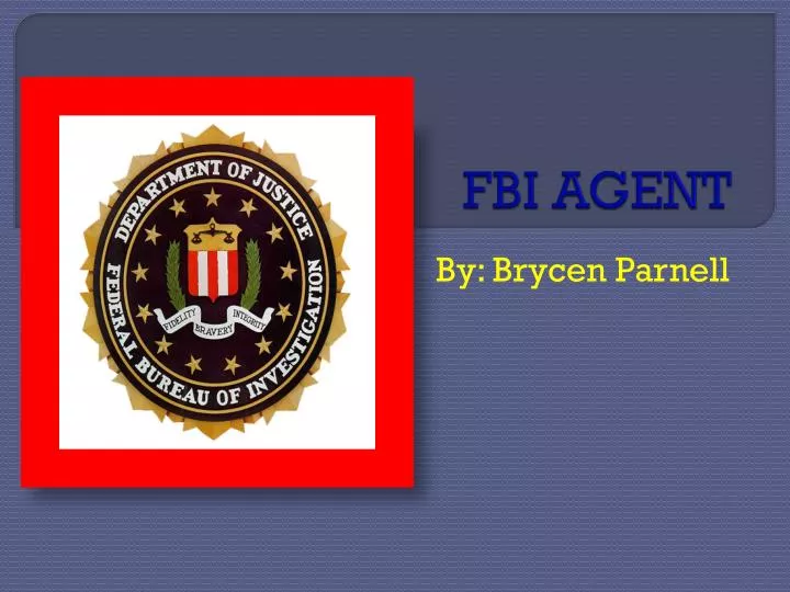 PPT - FBI AGENT PowerPoint Presentation, free download - ID:5247093