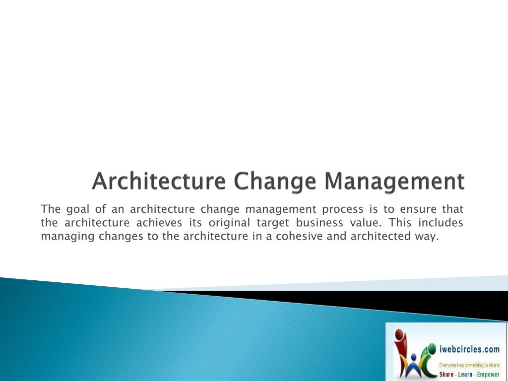 PPT - Architecture Change Management PowerPoint Presentation, free ... PPT - Architecture Change Management PowerPoint Presentation, free ...