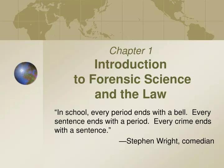 PPT - Chapter 1 Introduction to Forensic Science and the Law PowerPoint ...