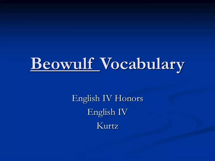 PPT - Beowulf Vocabulary PowerPoint Presentation, free download - ID ...