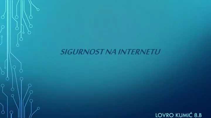 PPT - Sigurnost na internetu PowerPoint Presentation, free download ...