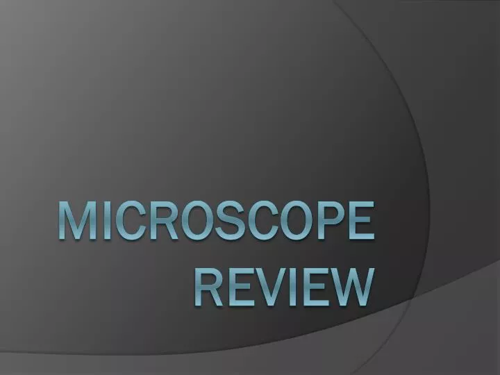 PPT - Microscope Review PowerPoint Presentation, free download - ID:5249969