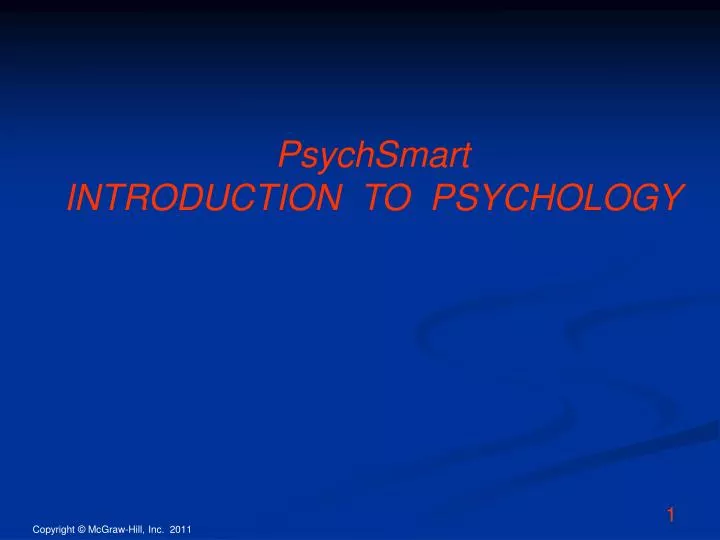 PPT - PsychSmart INTRODUCTION TO PSYCHOLOGY PowerPoint Presentation ...