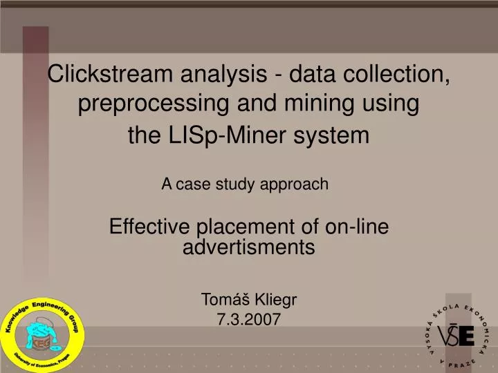 Ppt Clickstream Analysis Data Collection Preprocessing And Mining