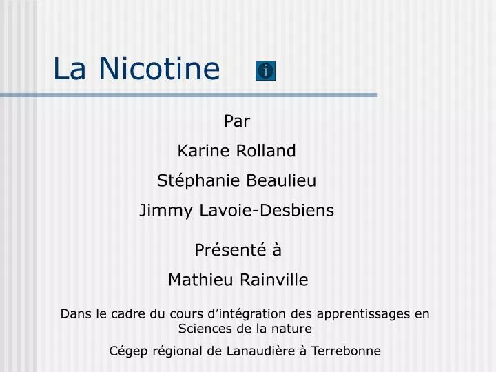PPT - La Nicotine PowerPoint Presentation, free download - ID:5256150