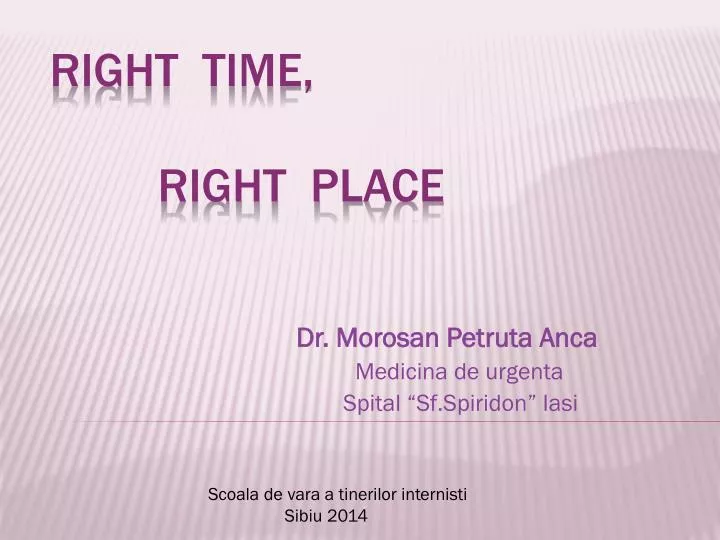 PPT - RIGHT TIME, RIGHT PLACE PowerPoint Presentation, free download ...