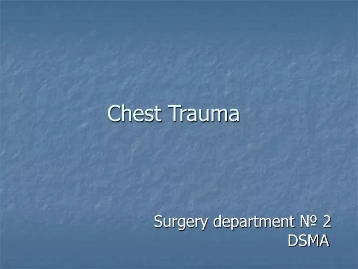 PPT - Chest Trauma PowerPoint Presentation, free download - ID:5256627