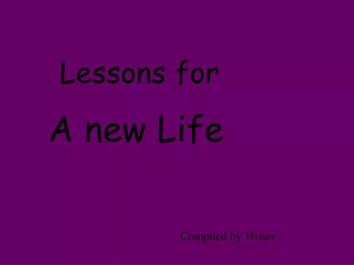 PPT - A new Life PowerPoint Presentation, free download - ID:5257802