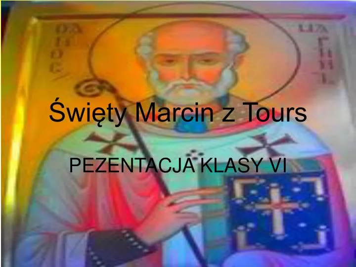 PPT - Święty Marcin z Tours PowerPoint Presentation, free download - ID ...